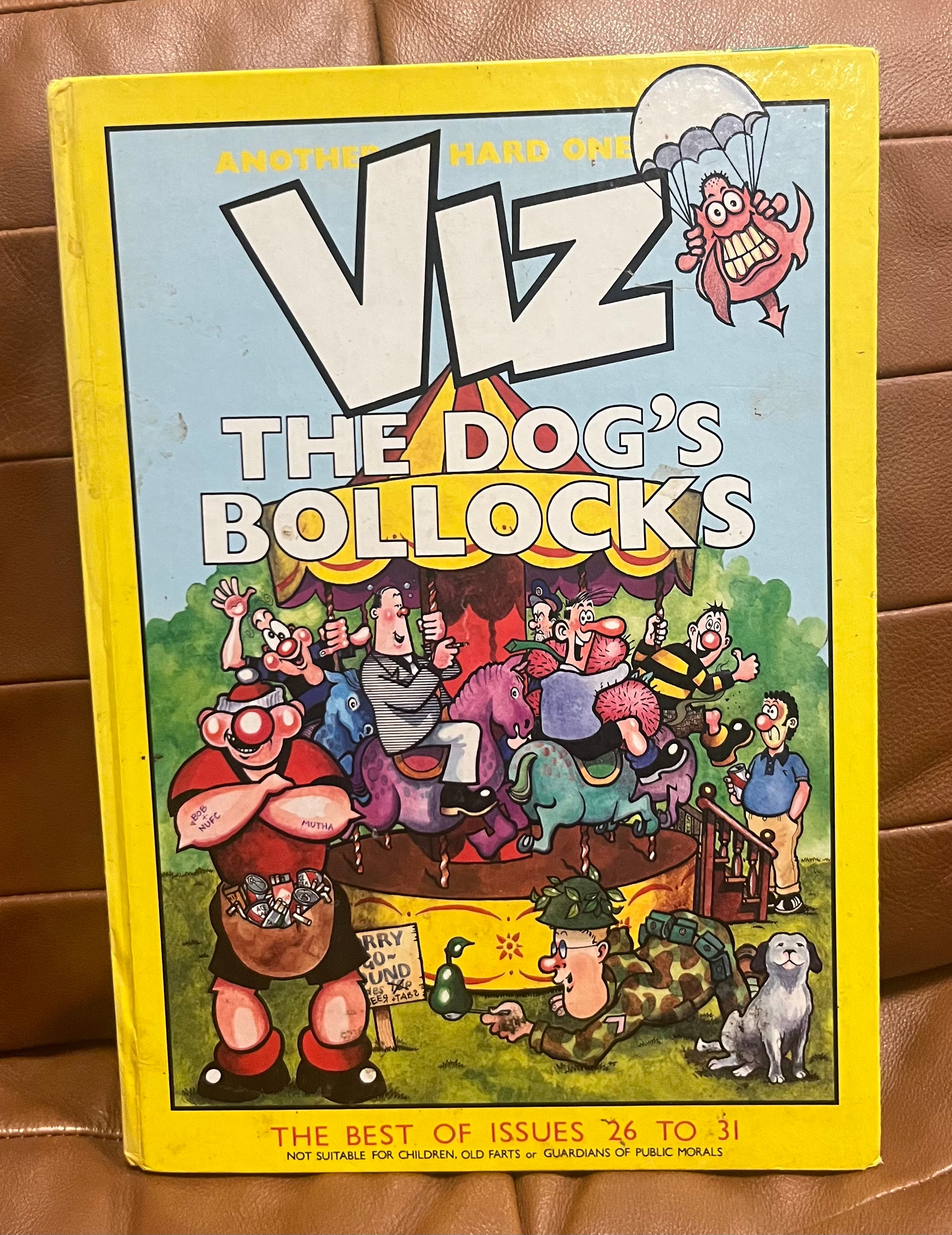 Viz The Dog‘s Bollocks – Kunst und Art